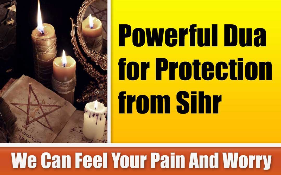 Powerful Dua for Protection from Sihr - Ism-E-Azam